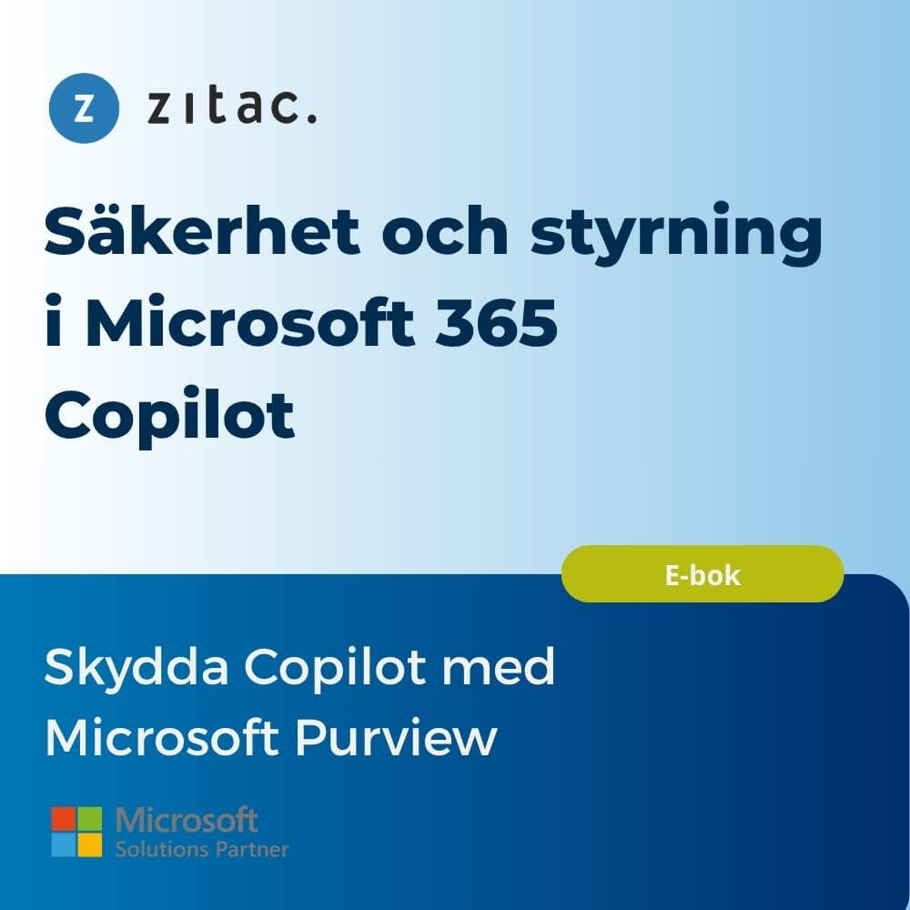 E-bok: Säkerhet och styrning i Microsoft 365 Copilot – med Microsoft ...